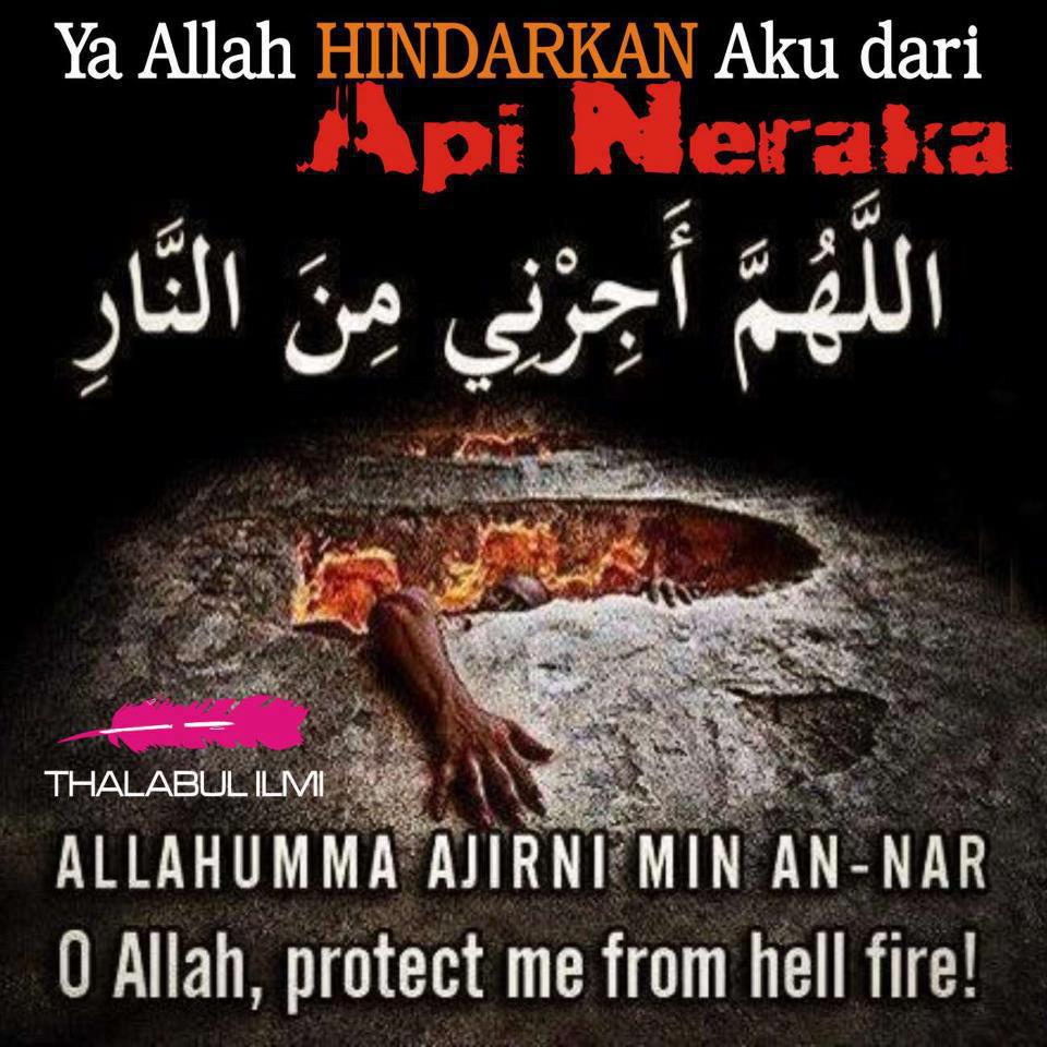 Sesudah Subuh: Ya Allah Hindarkan Aku Dari Api Neraka