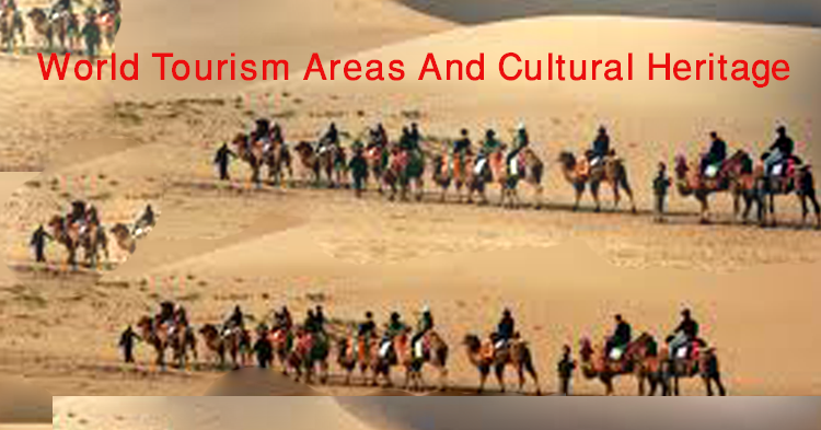 World Tourism Areas And Cultural Heritage: civilizing international ...