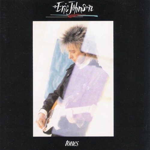 La Bible de la Westcoast Music - Cool Night -: Eric Johnson "Tones ...