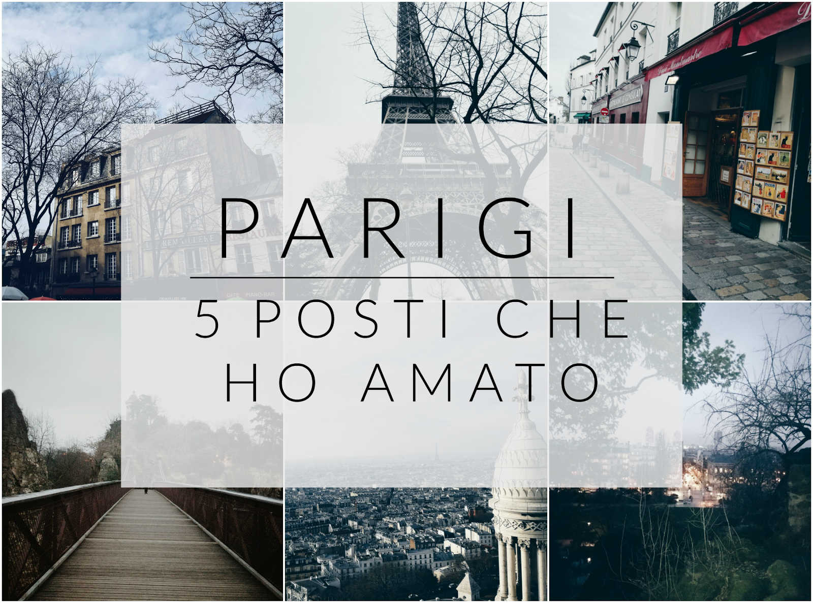 Parigi - 5 posti che ho amato - Sweety Readers