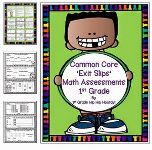 1st Grade Hip Hip Hooray!: Common Core Math Assessments ...Exit Slips