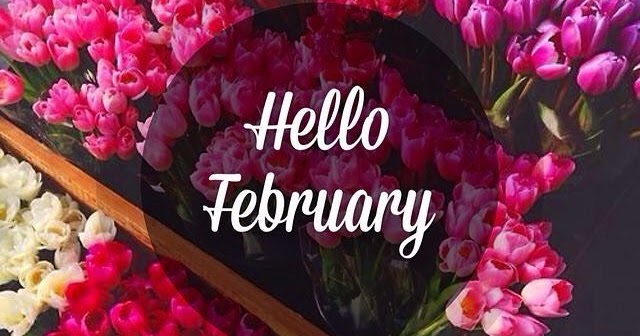 Have A Fabulous February Everyone