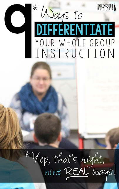 9 Ways to Differentiate Your Whole Group Instruction