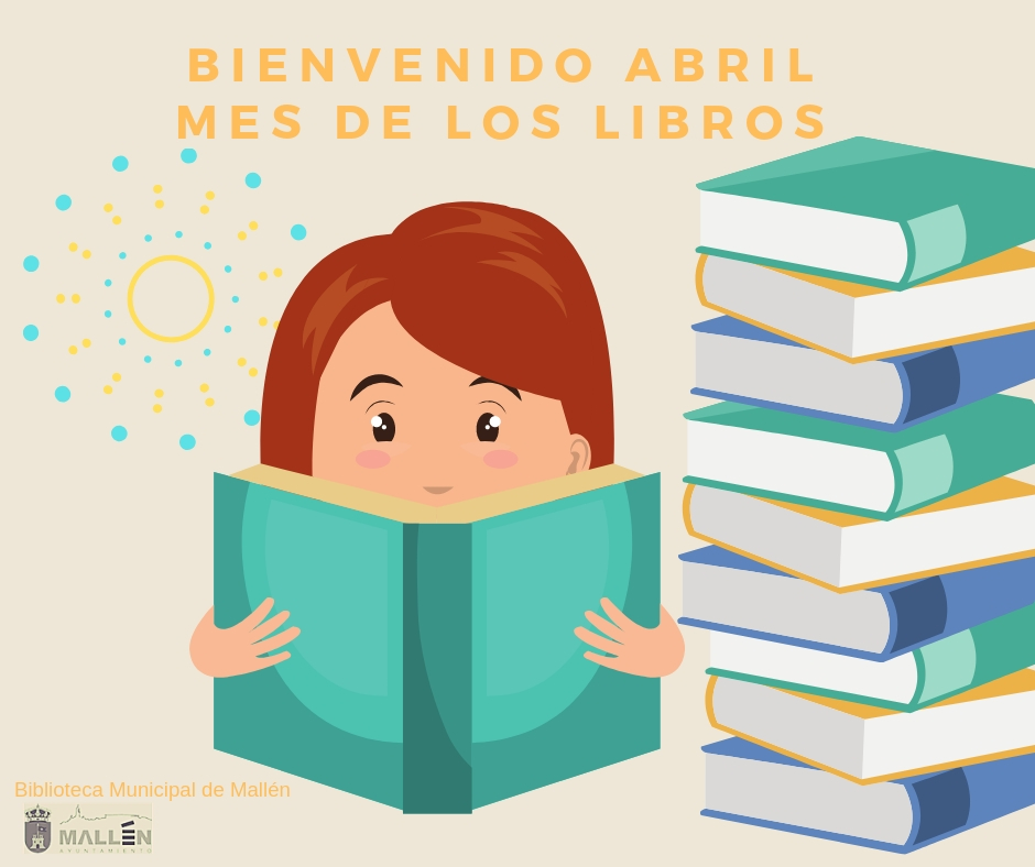 Biblioteca Municipal de Mallén: Abril mes de los libros