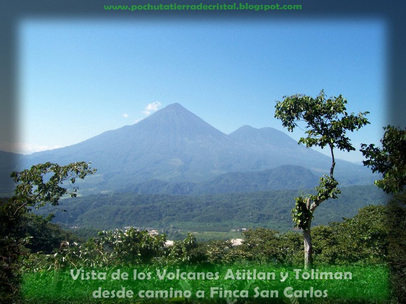 CHIMALTENANGO - SAN MIGUEL POCHUTA - VOLCANES ATITLAN Y TOLIMAN ...
