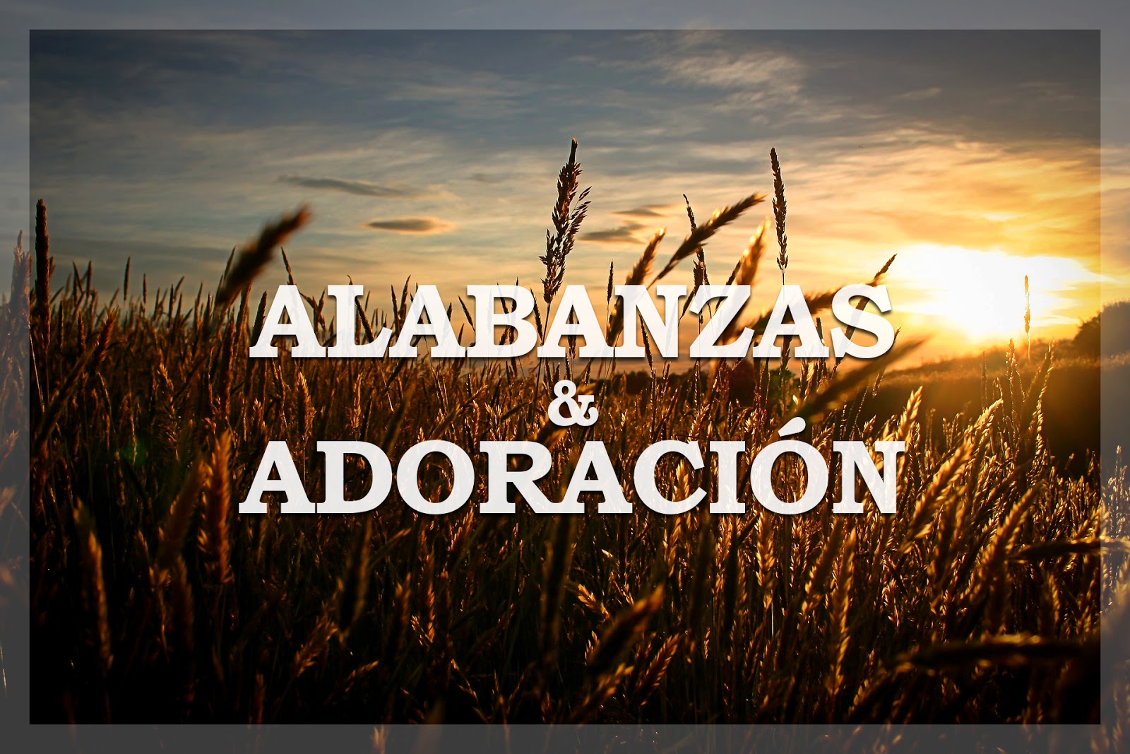 Alabanzas ~ Tabernáculo Aguila Real