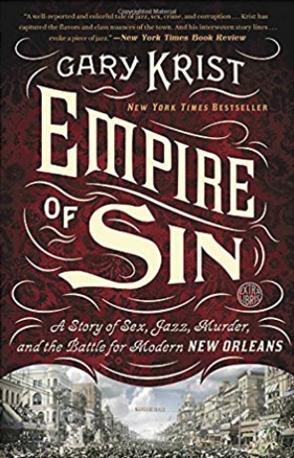 Quick Book Reviews: “Empire of Sin” by Gary Krist – The Vortex of ...