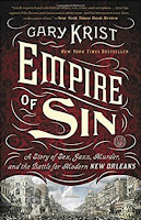 Quick Book Reviews: “Empire of Sin” by Gary Krist – The Vortex of ...