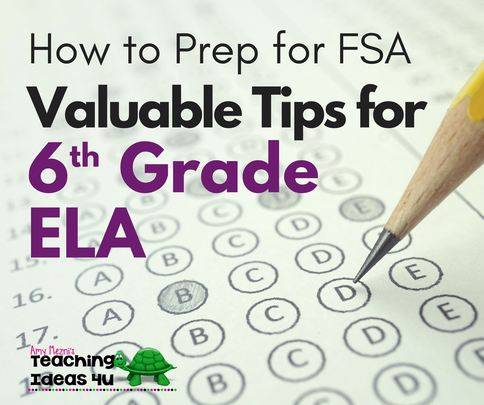 How To Prep For FSA Valuable Tips For 6th Grade ELA TeachingIdeas4U how-to-prep-for-fsa-valuable-tips-for-6th-grade-ela-teachingideas4u