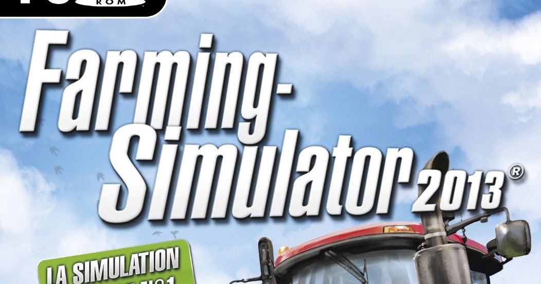 Farming Simulator 2013 - version Française intégrale TELECHARGEMENT ...