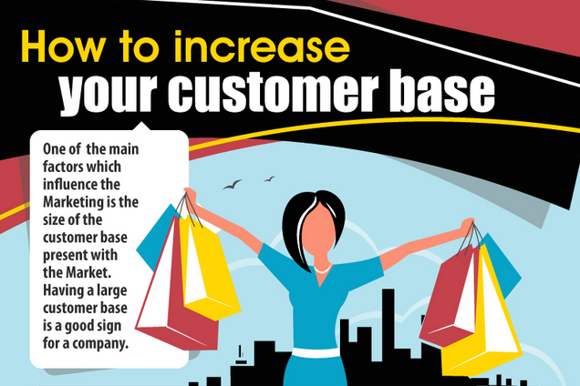 How To Increase Your Cutomer Base