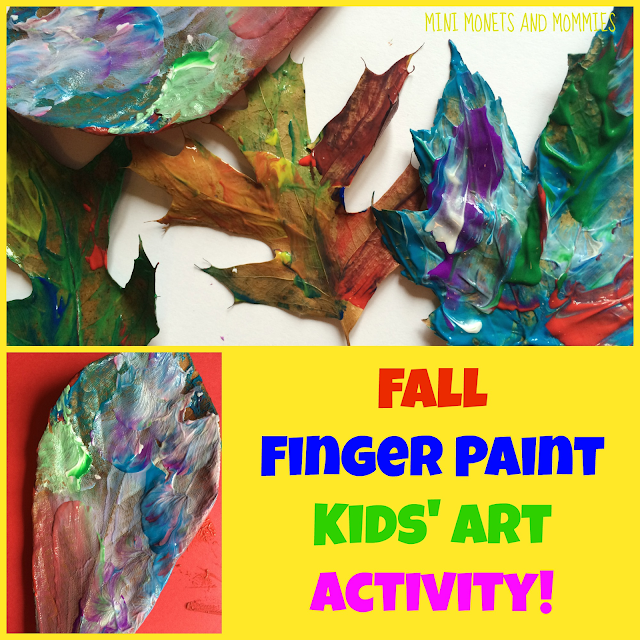Mini Monets and Mommies: Fall Leaf Finger Paint Art