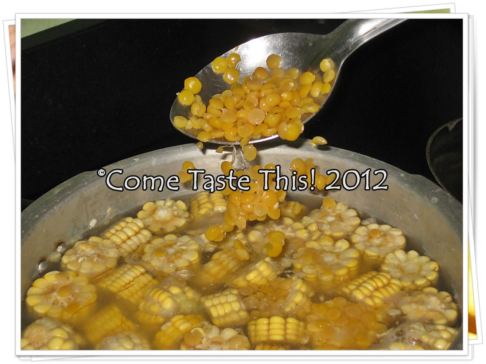 Come Taste This!: It’s Corn Soup Time!