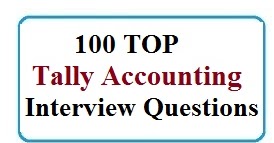 TOP 100 Tally Accounting Interview Questions & Answers for freshers and ...