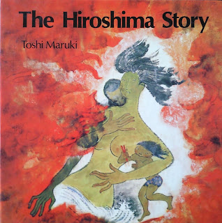 Huc & Gabet: The Hiroshima Story by Toshi Maruki.
