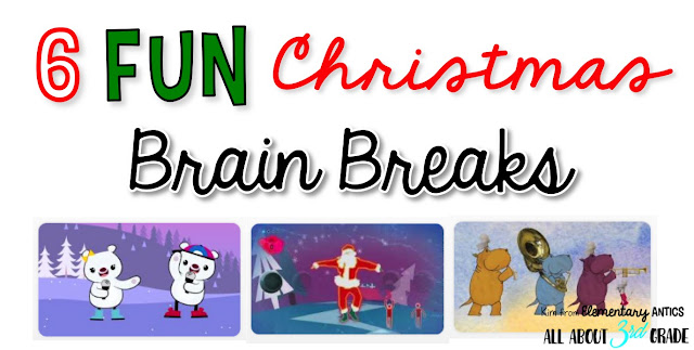 6 Fun Christmas Brain Breaks | All About 3rd Grade