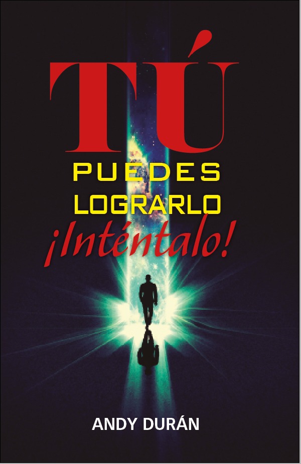 Tú Puedes Lograrlo. ¡Inténtalo!: Importancia de la motivación para ...