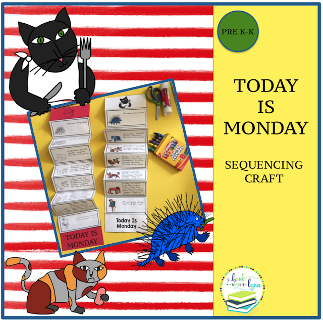 TODAY IS MONDAY SEQUENCING ~ Book Units by Lynn