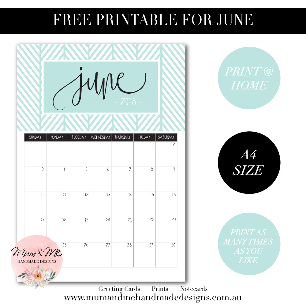 Mum and Me Handmade Designs: FREE PRINTABLE FOR JUNE - A4 MONTHLY ...