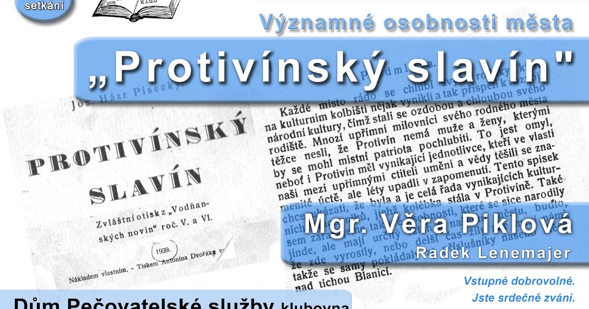 Protivín.net: PROTIVÍNSKÝ VLASTIVĚDNÝ KLUB ZAHAJUJE NOVOU SÉRII BESED