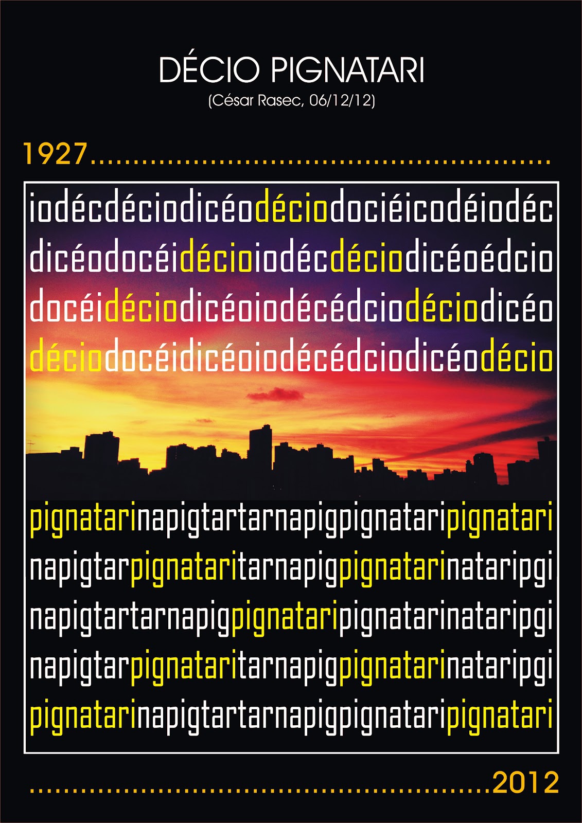 Concrecoisa - César Rasec: Concrecoisa Décio Pignatari