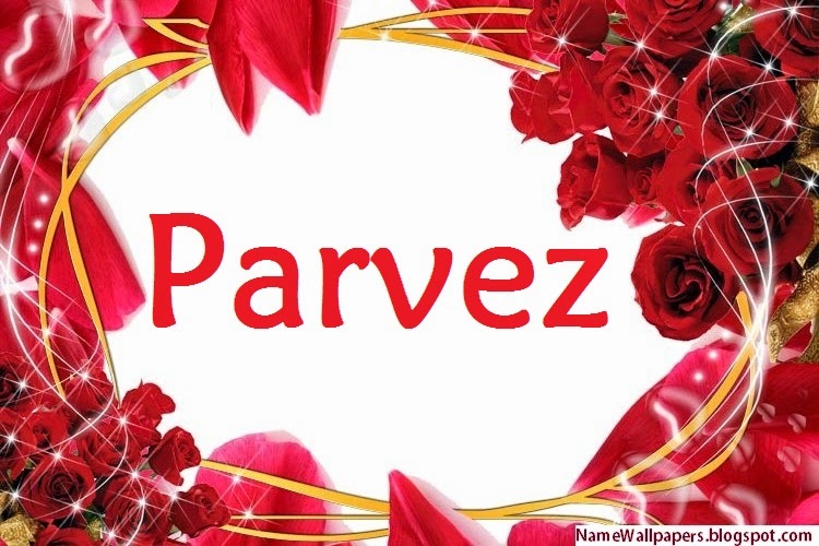 Parvez Name Wallpapers Parvez ~ Name Wallpaper Urdu Name Meaning Name ...