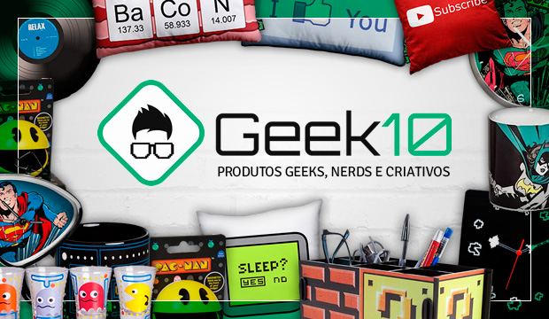 Loja Geek 10: Produtos geeks, nerds e criativos