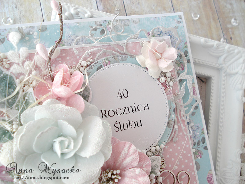 Handmade by Anna Wysocka: 40 Rocznica Ślubu