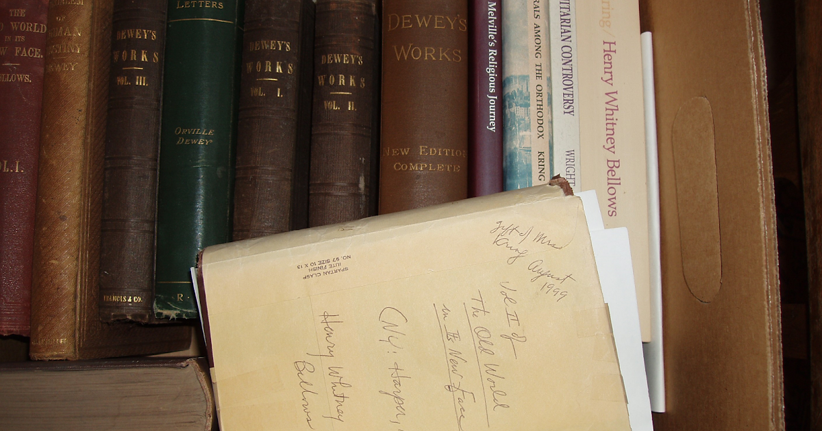 Fragments from a Writing Desk: BOX 6--UNITARIANISM--RARE BOOKS BY DEWEY ...