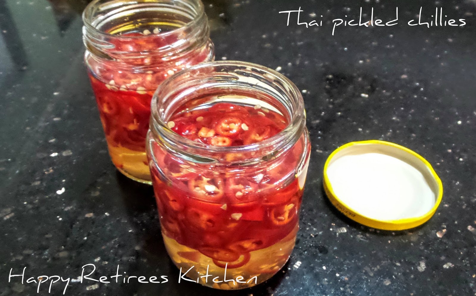 HAPPY RETIREE'S KITCHEN : Thai Pickled Chillies