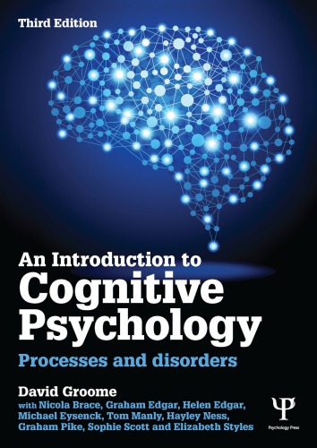An Introduction to Cognitive Psychology: Processes and Disorders