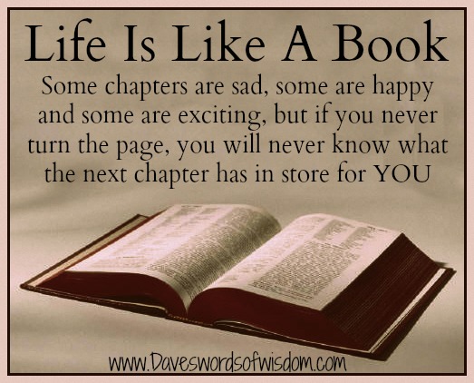 Daveswordsofwisdom.com: Life Is Like A Book