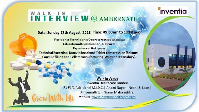 Walk in for Inventia Healthcare In Ambernath on 12th Aug 2018
