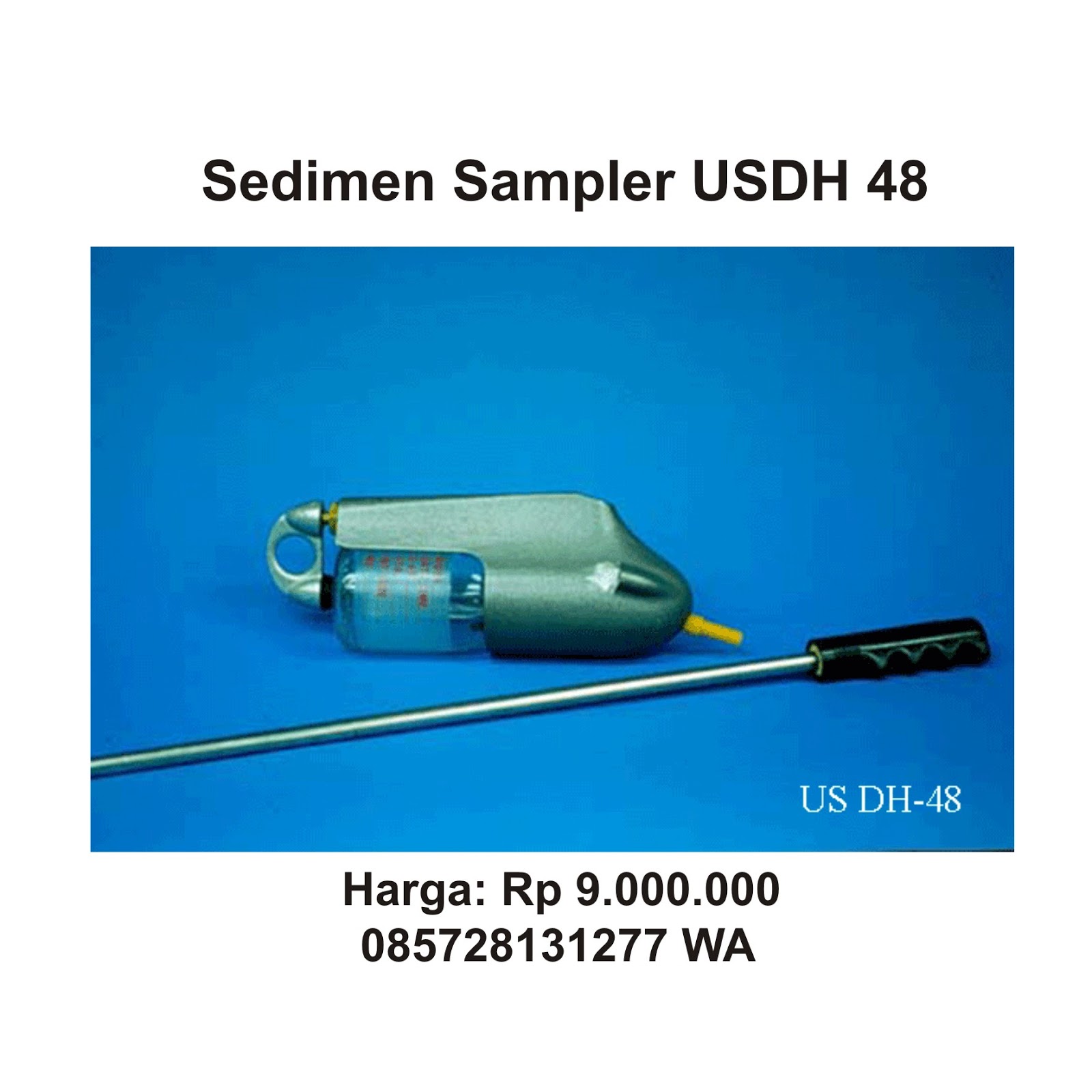 Jual Sedimen Sampler USDH 48 085728131277 ~ Jual Sedimen Sampler ...