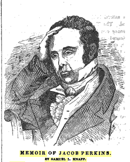 AnceStory Archives: Jacob Perkins Inventor & Genius