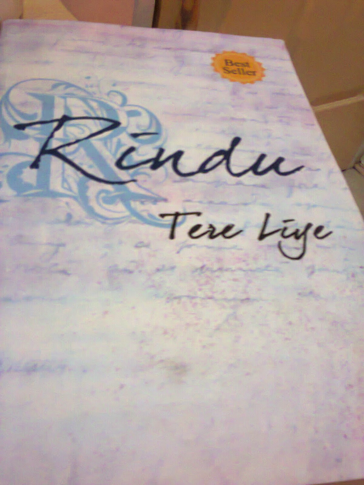 Maria: Review novel Rindu,...Tere Liye