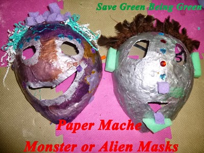 Save Green Being Green: Try It Tuesday: Paper Mache Monster or Alien Masks