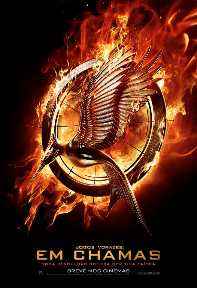 Fãs: Em Chamas - Divulgado poster nacional de 'Jogos Vorazes: Em Chamas ...