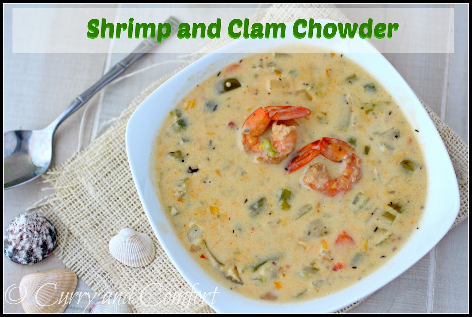 Kitchen Simmer: Shrimp and Clam Chowder