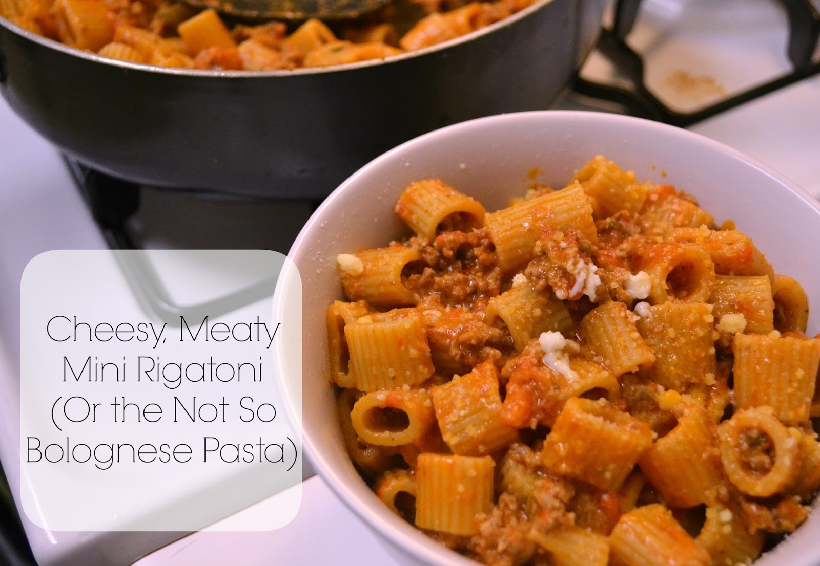 Cheesy, Meaty Mini Rigatoni (Or the Not So Bolognese Pasta) - Sara Levine