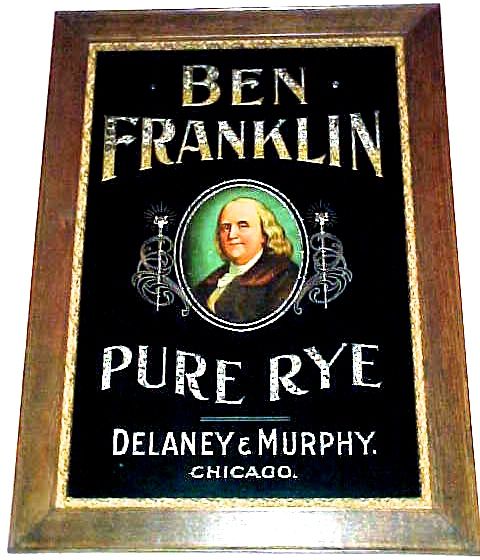 Those Pre-Pro Whiskey Men!: Ben Franklin Spoke for Chicago’s Delaney ...