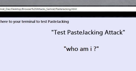 Exploiting Browsers using PasteJacking and XSSJacking Vulnerability