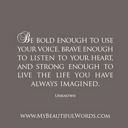My Beautiful Words.: Bold. Brave. And Strong.