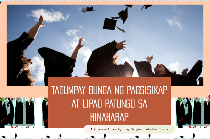 Tagumpay bunga ng Pagsisikap at Lipad patungo sa Hinaharap