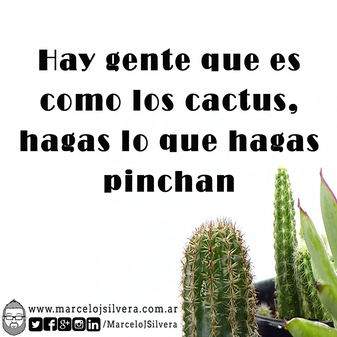 Inteligencia emocional: gente como cactus - Marcelo J. Silvera