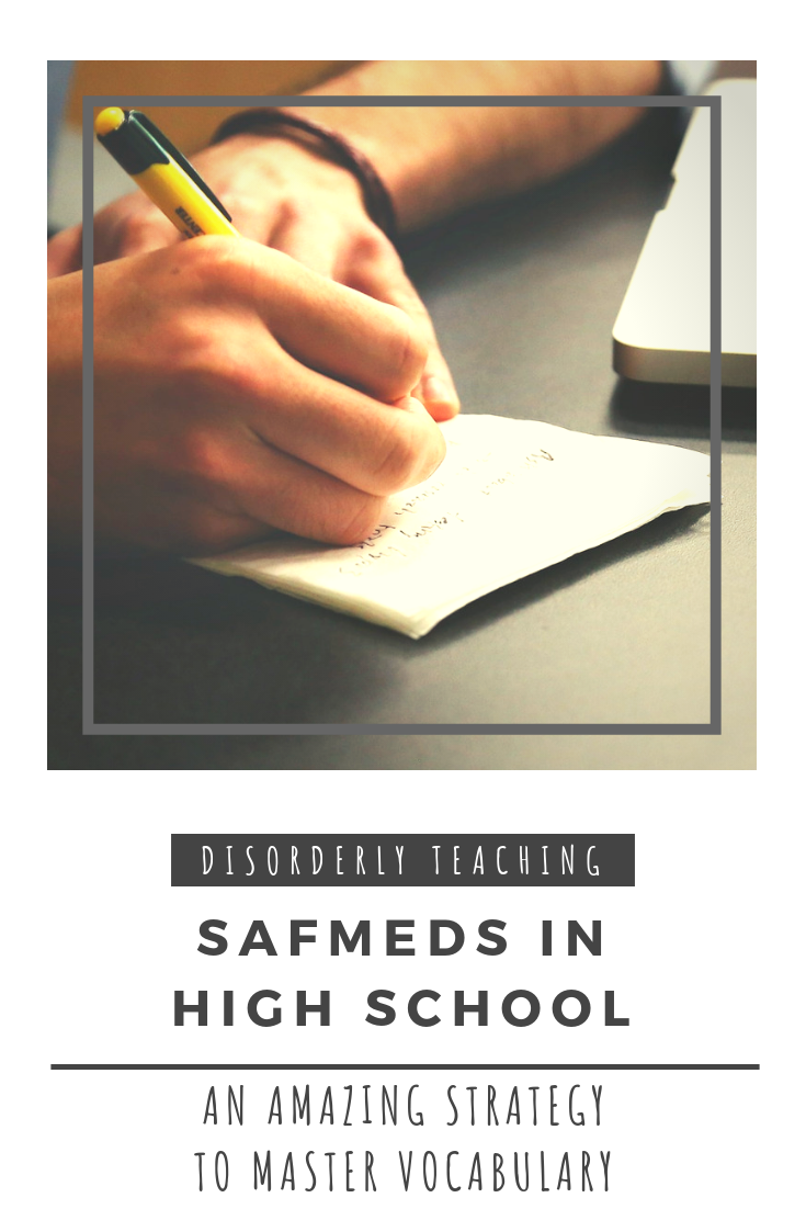 Disorderly Teaching: USING SAFMEDS TO MASTER VOCABULARY