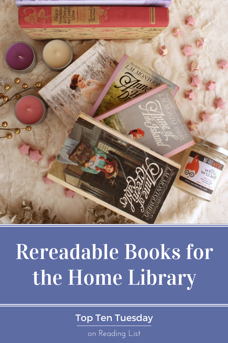 Ten Rereadable Books Every Home Library Needs - Reading List