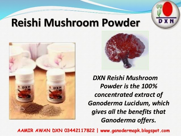 Medical Principles of Ganoderma | DXN Pakistan