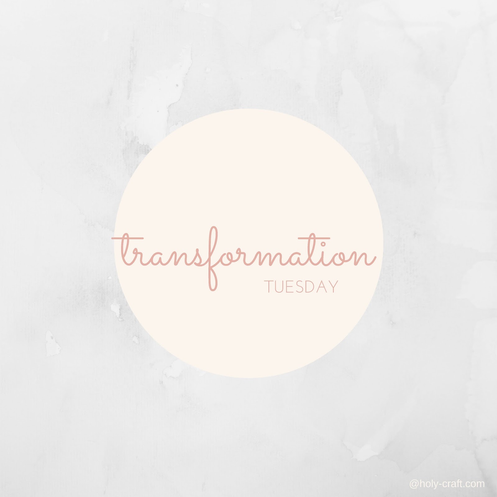 Transformation Tuesday