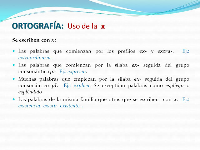 COLE Y LENGUA: ORTOGRAFÍA.PALABRAS CON "X".